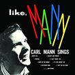 Like Mann Edition Limitée - Carl Mann - CD album - Achat & prix | fnac