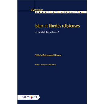 Islam et libertés religieuses - Chihab Mohammed Himeur, Bertrand ...