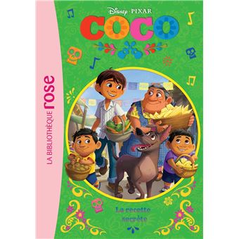 Coco - Tome 5 - Coco 05 - La recette secrète - Walt Disney Company - Poche - Achat Livre | fnac