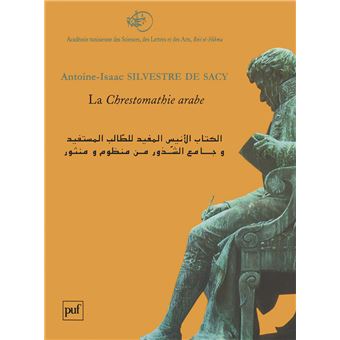 La Chrestomathie arabe Ou extraits de divers écrivains arabes tant en ...