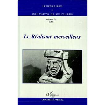 Le réalisme merveilleux Tome 25 - broché - Collectif - Achat Livre | fnac