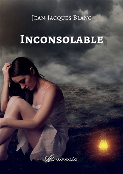 Inconsolable - broché - Jean-Jacques Blanc - Achat Livre | fnac