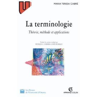 La terminologie théorie méthode et application - Maria Teresa Cabré ...