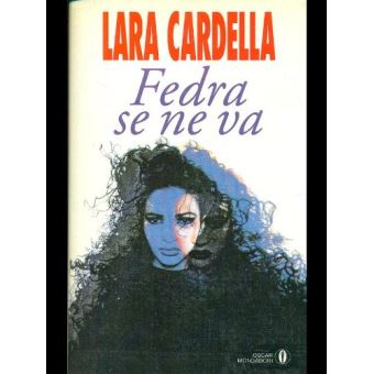 Fedra se ne va - broché - Lara Cardella - Achat Livre | fnac