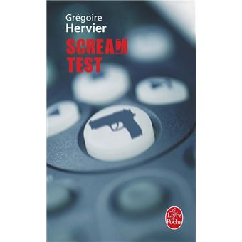 Scream Test - Poche - Grégoire Hervier - Achat Livre | fnac