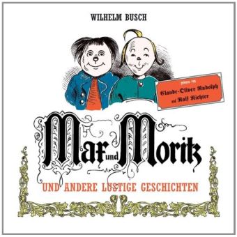 Max and moritz - Wilhelm Busch - CD album - Achat & prix | fnac