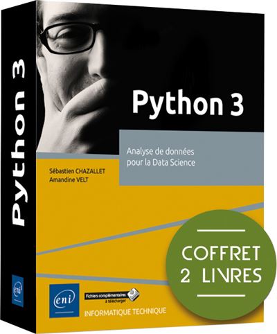Python 3 - Coffret de 2 livres - Analyse de données pour la Data ...
