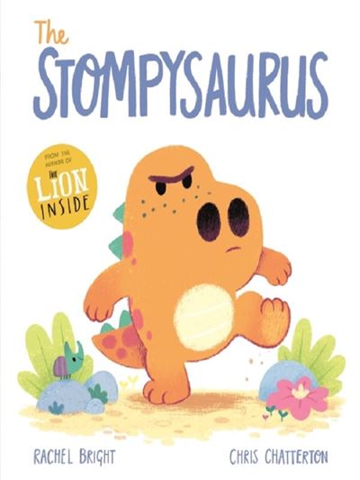 DinoFeelings - The stompysaurus - Rachel Bright, Chris Chatterton ...