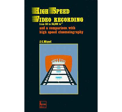 High speed video recording from 50 to 25 000 ts-1 and a comparison with ...