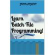 Learn Batch File Programming! - ebook (ePub) - John Albert - Achat ...