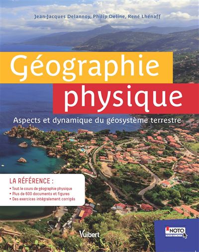 Géographie physique Aspects et dynamique du géosystème terrestre ...