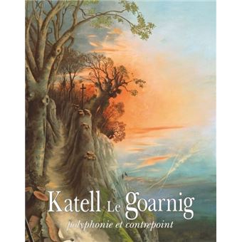 La peinture de Katell Le Goarnig, polyphonie et contrepoint ...