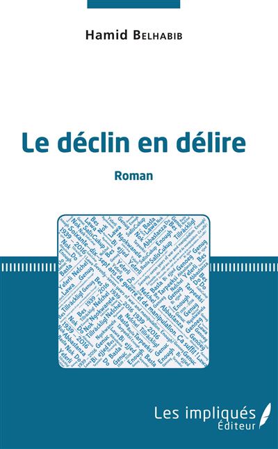 Le déclin en délire Roman - broché - Hamid Belhabib - Achat Livre | fnac