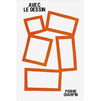 Avec le dessin - broché - Pierre Charpin - Achat Livre | fnac