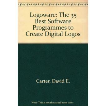 Logo ware 34 best programs for creating - relié - D.E. Carter - Achat ...