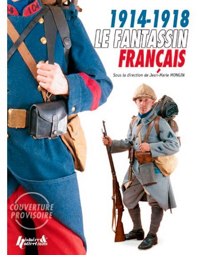 Le fantassin français 1914-1918 - broché - Collectif - Achat Livre | fnac