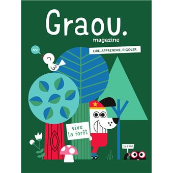Magazine Graou n°2 - Promenons-nous dans les bois N° Octobre 2017 Tome ...