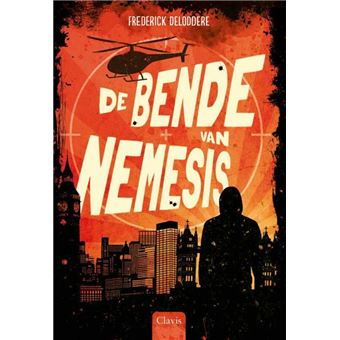 De bende van Nemesis - cartonné - Frederick Deloddere - Achat Livre | fnac