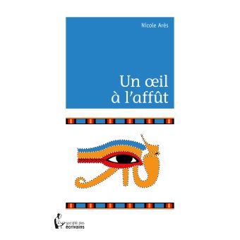 Un œil à l'affût - broché - Nicole Charest - Achat Livre ou ebook | fnac
