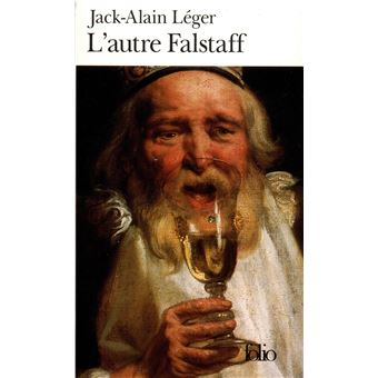 L'Autre Falstaff - Poche - Jack-Alain Léger - Achat Livre | fnac