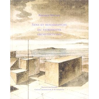 Benjamin Mouton, Patrimoine architectural En coédition avec la Cité de ...