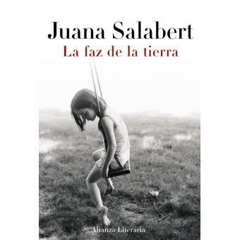 LA FAZ DE LA TIERRA - broché - Juana Salabert - Achat Livre ou ebook | fnac