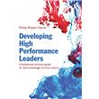 Developing High Performance Leaders A Behavioral Science Guide for the ...