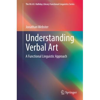 Understanding verbal art - relié - Jonathan Webster - Achat Livre ou ...