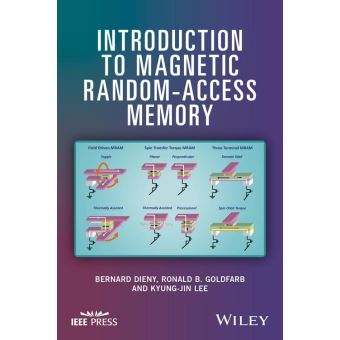 Introduction to Magnetic Random-Access Memory - ebook (ePub) - Bernard Dieny, Ronald B. Goldfarb ...