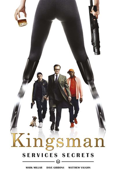 Kingsman - Prix Découverte Tome 01 - Kingsman: Services secrets (Nouvelle édition) - Mark Millar ...
