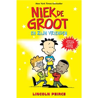 Niek de Groot - Niek de Groot en zijn vrienden - Lincoln Peirce, Anne ...