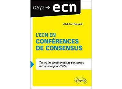 L'ECN en conférences de consensus - broché - Abdallah Fayssoil - Achat Livre | fnac
