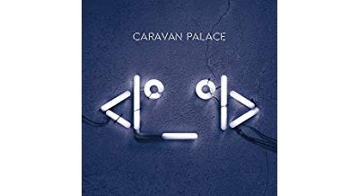 Robot face : Vinyle album en Caravan Palace : tous les disques à la Fnac