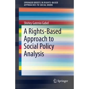 A rights-based approach to social policy analysis - Poche - Shirl ...
