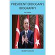 President Erdogan's Biography (4th Edition) - ebook (ePub) - Mehmet ...