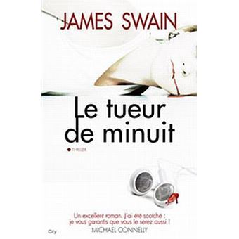 Le tueur de minuit - broché - James Swain - Achat Livre | fnac