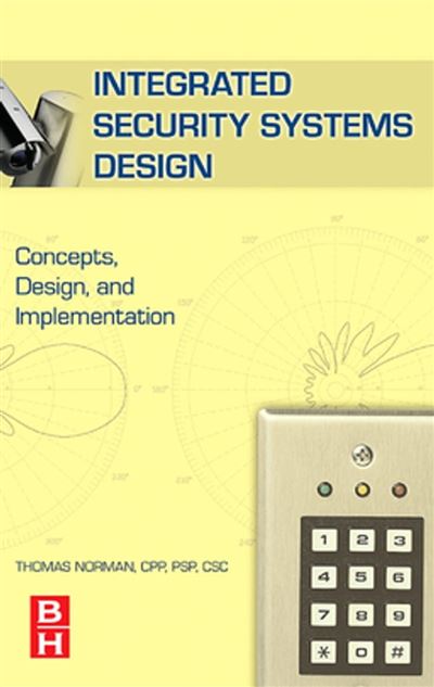 Integrated security systems design - relié - L.Thomas Norman - Achat ...