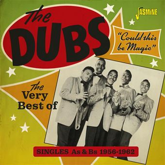 The Very Best Of The Dubs - Could This Be Magic - The Dubs - CD album ...