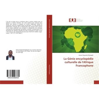 La Génie encyclopédie culturelle de l'Afrique Francophone - broché ...