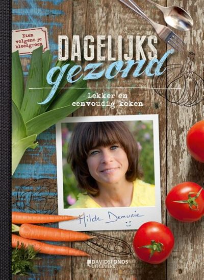 Dagelijks gezond - cartonné - Hilde Demurie, Roos Mestdagh, Roos ...