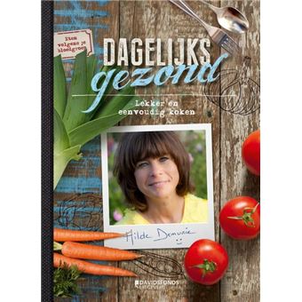 Dagelijks gezond - cartonné - Hilde Demurie, Roos Mestdagh, Roos ...