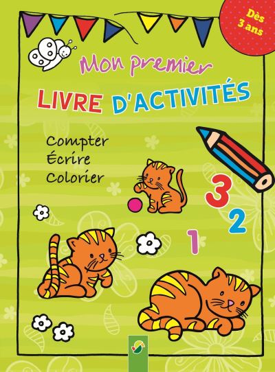 Mon premier livre d'activités - broché - Collectif, Livre tous les ...