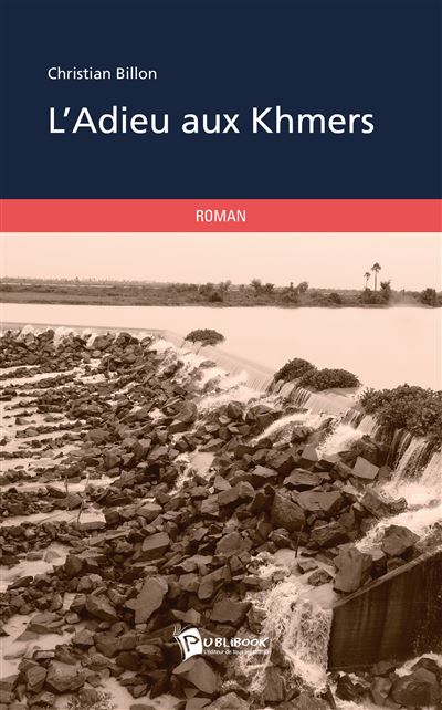 L'adieu aux Khmers - broché - Christian Billon - Achat Livre | fnac