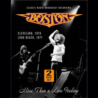 More Than A Live Feeling (Classic Radio Broadcast Recording) - Boston ...