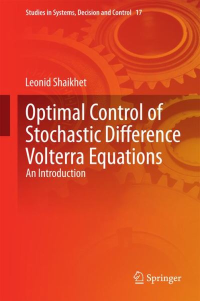 Optimal control of stochastic difference Volterra equations - relié ...