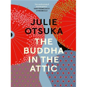 The buddha in the attic - Poche - Julie Otsuka - Achat Livre ou ebook ...