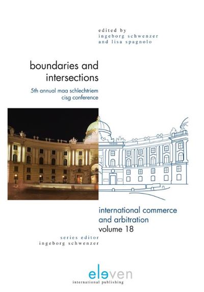 International Commerce and Arbitration - 5th annual MAA schlechtriem CISG conference Tome 18 ...