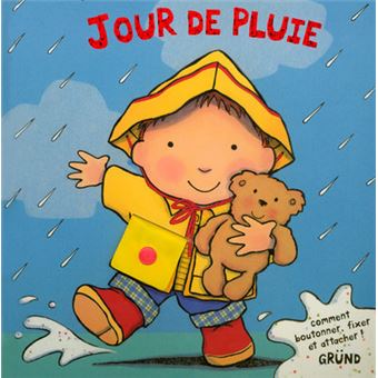 Jour de pluie Comment boutonner, fixer et attacher ! - cartonné ...