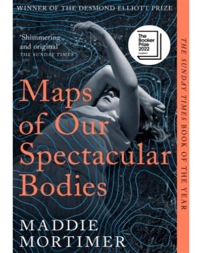 Maps of Our Spectacular Bodies - Poche - Maddie Mortimer - Achat Livre ...