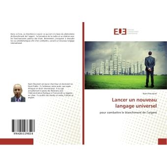 Lancer un nouveau langage universel - broché - Roustom Naim - Achat ...